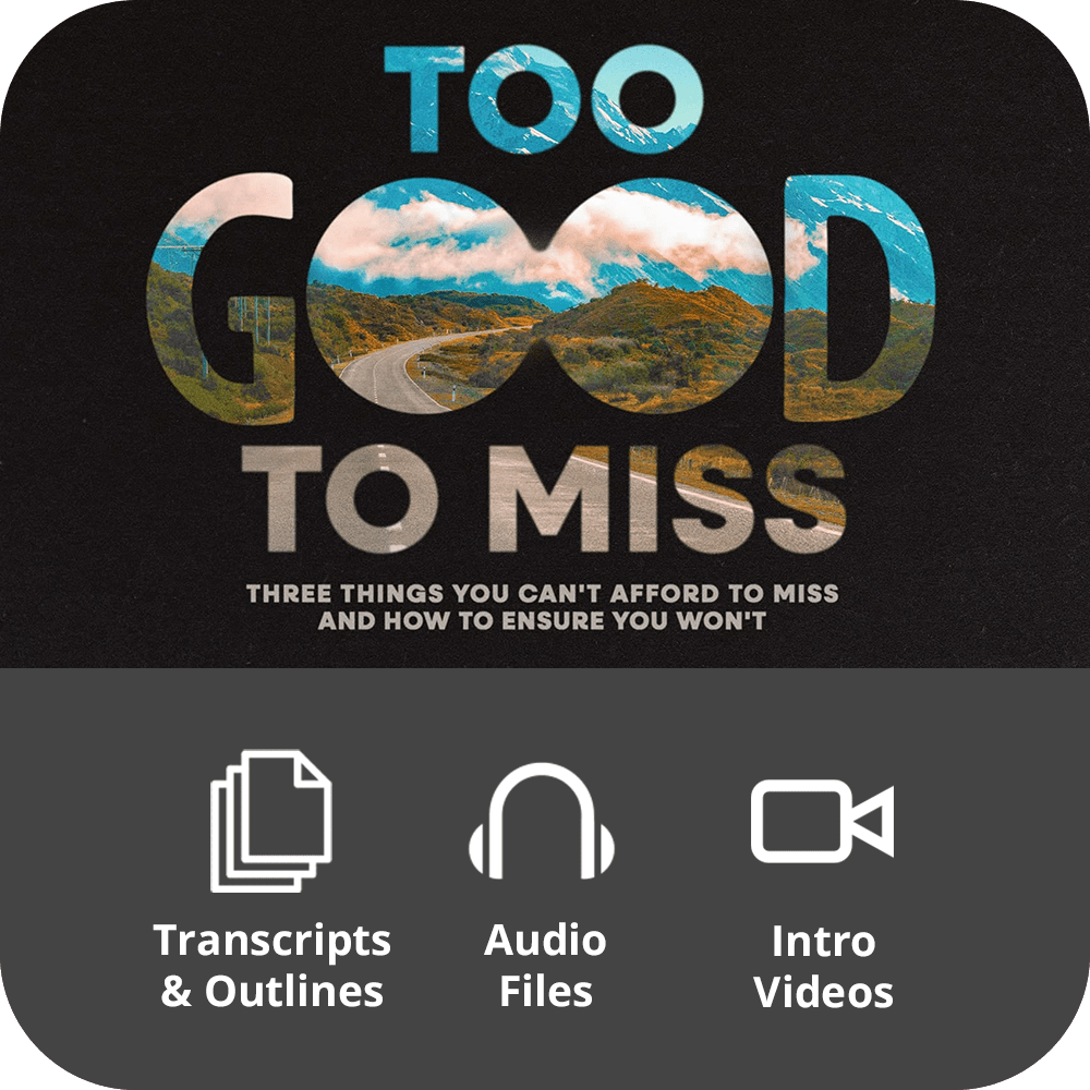 Too Good to Miss - Basic Sermon Kit I 4-Part – Irresistible Church ...