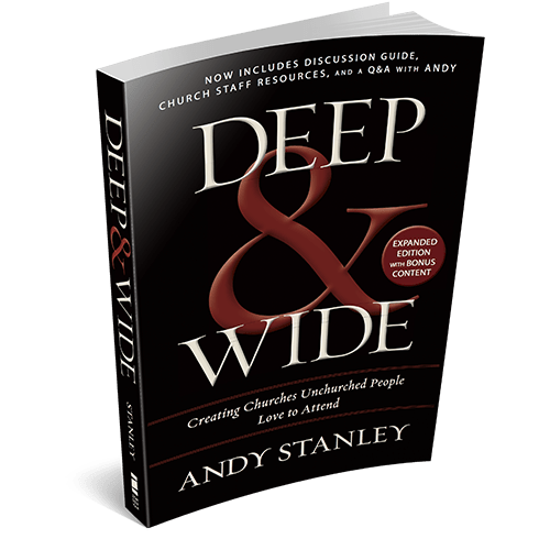 Deep & Wide by Andy Stanley – Irresistible Church Network Store